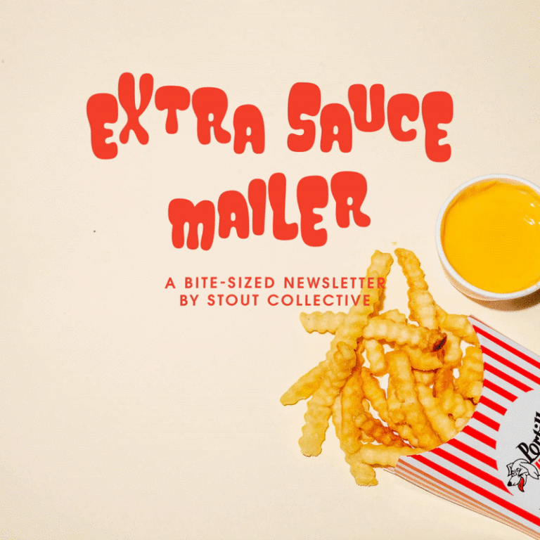 Extra Sauce Mailer - Stout Collective